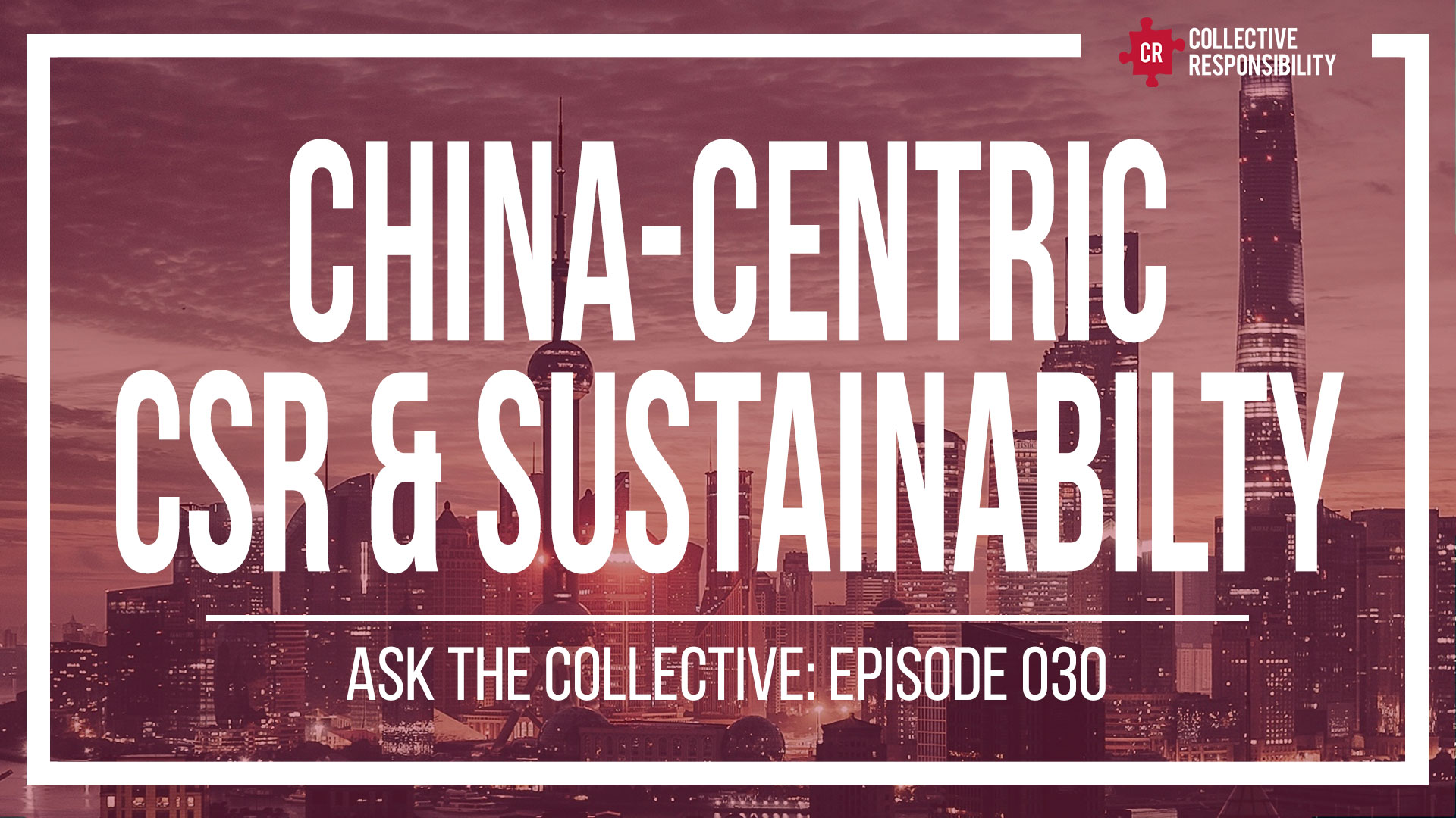 How Important is Having a Localized China CSR Strategy?